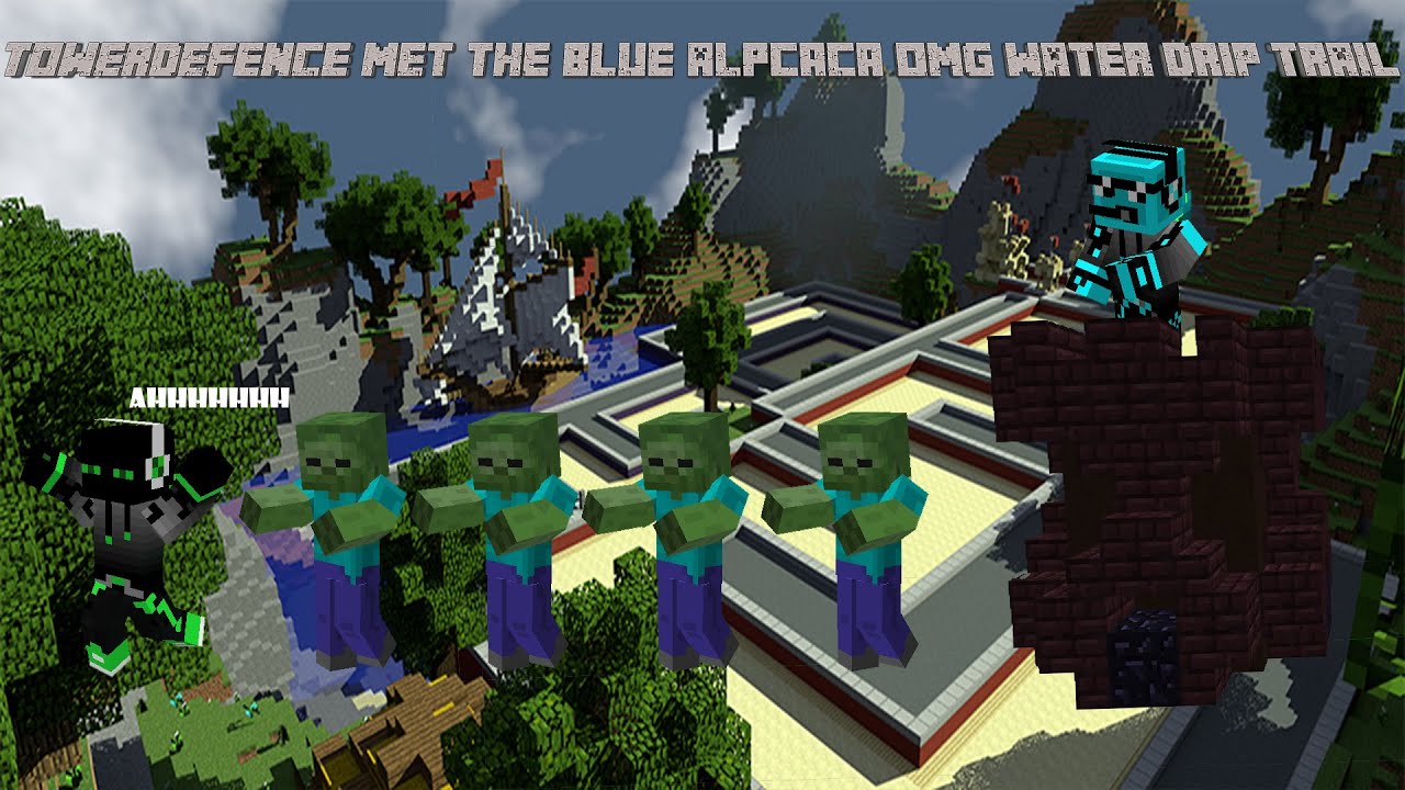 tower defence met TheBlueAlpaca OMG Water Drip Trail! - YouTube