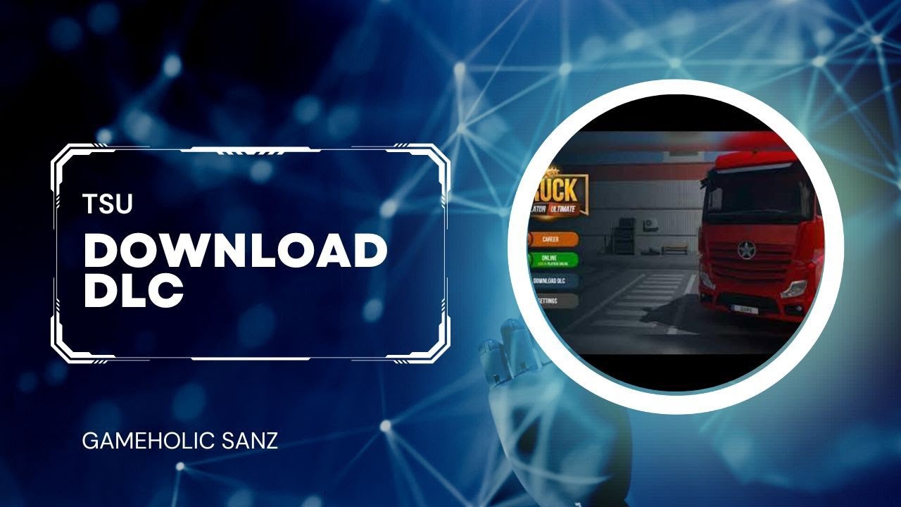 How to download DLC in Truck Simulator Ultimate: Step by step Guide ...