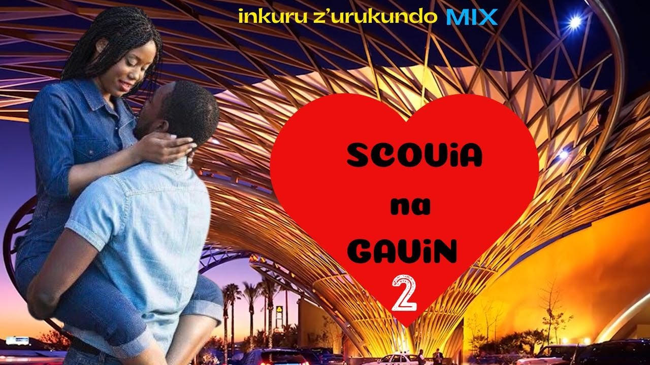 INKURU Y'URUKUNDO NZIZA SCOViA na SABiN ( iGiCE CYA2) IRYOSHYE KUBI ...