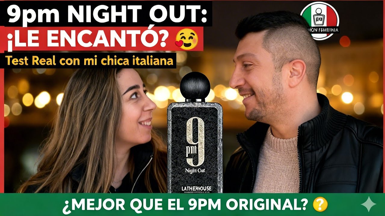 9pm NIGHT OUT: Reseña y Opinión Femenina 🇮🇹 ¿Mejor que el 9pm Original ...