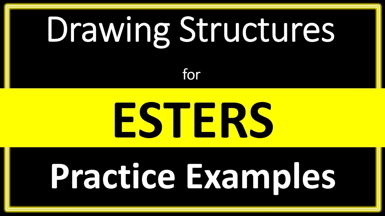 Ester Examples