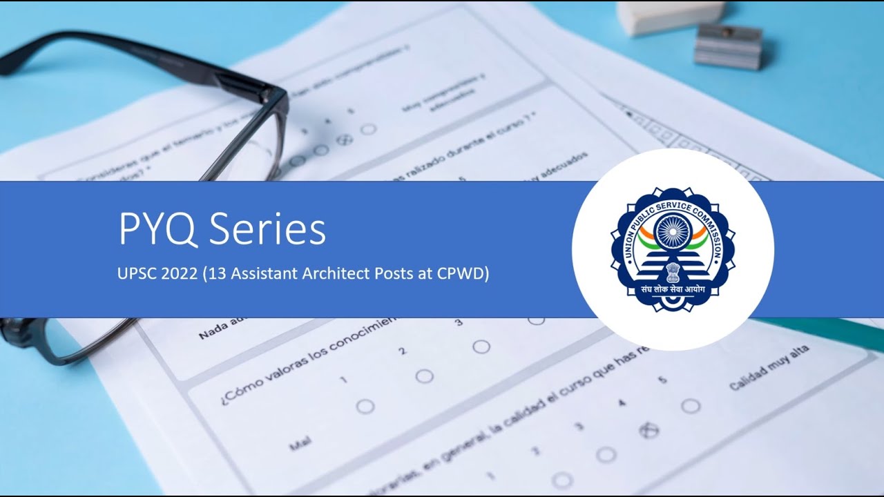 PYQ series UPSC 2023 (13 Assistant Architect Architect Post At CPWD) 🔥🔥 ...