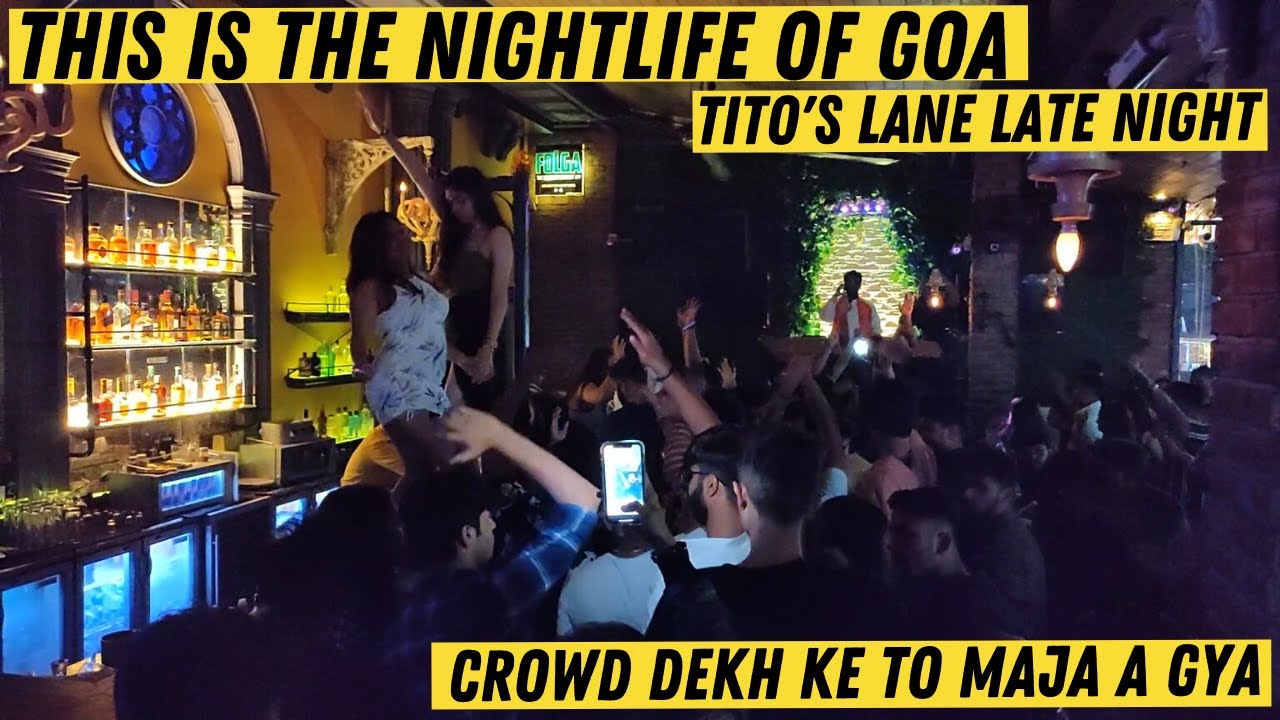 Latest Video Of Tito's Lane Goa | Nightlife Of Goa Is Back | Goa Vlog ...