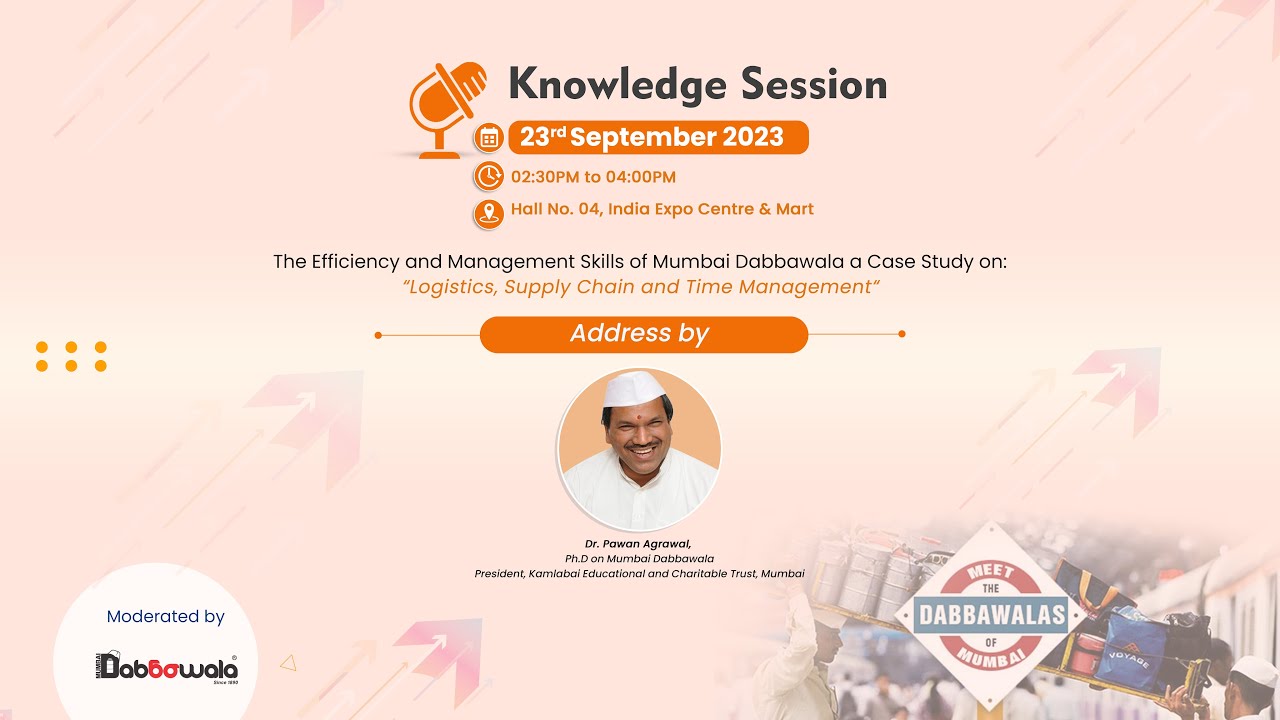 UPITS 2023 - Motivational Knowledge Session: Case Study on Mumbai Dabbawala - YouTube