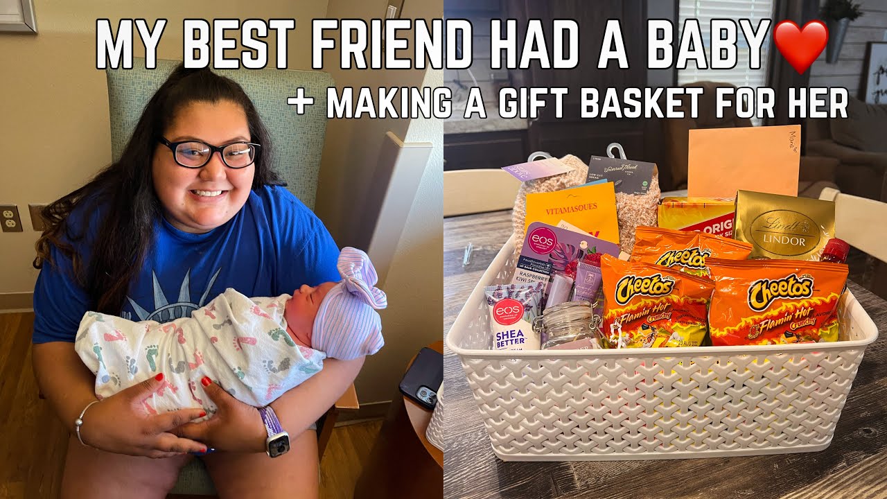 My Best friend had a baby // Making a gift basket - YouTube
