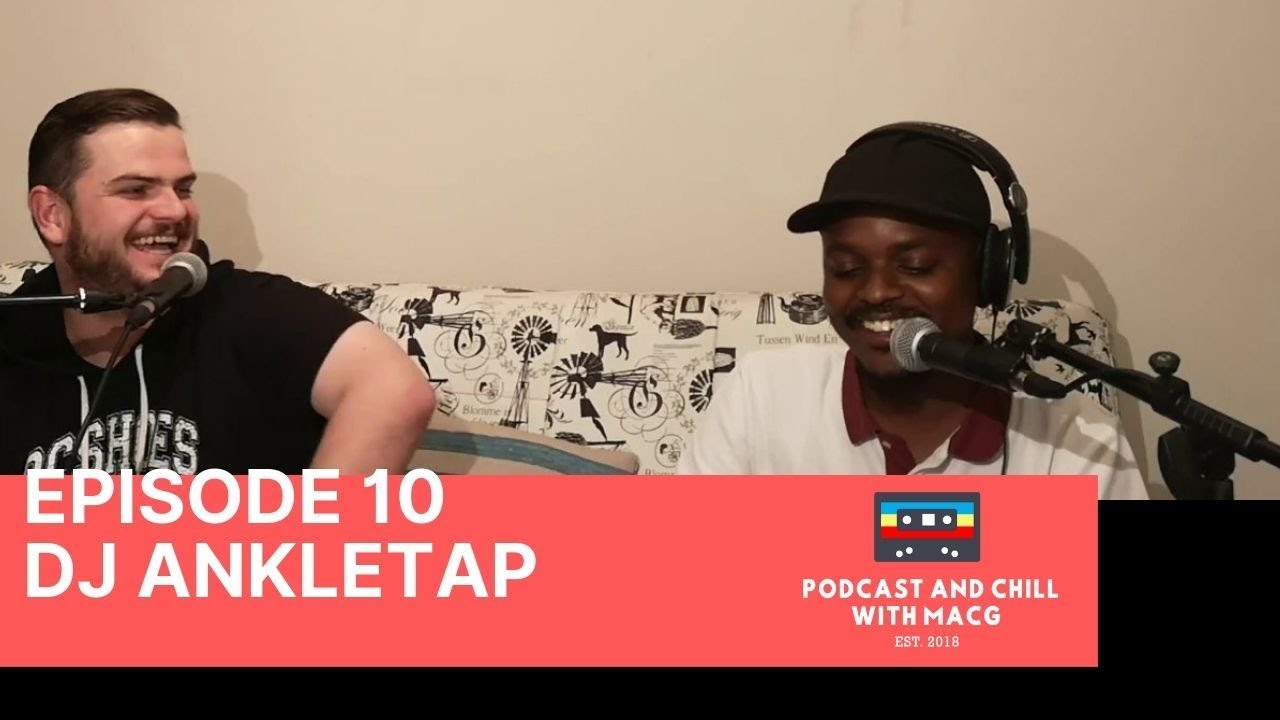 |Episode 10| DJ Ankletap on his rise to fame,How He started at Y ...