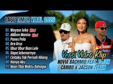 NOVIA BACHMID, TOTON CARIBO & JACSON ZERAN - WAYASE SEKA -  AMBON MANISE | PANAS PELA || TIMUR VIRAL