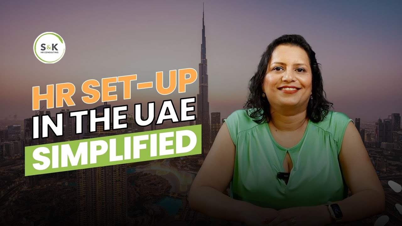 UAE HR Setup: Everything You Need To Know! - YouTube