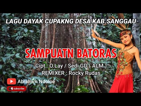 Lagu Dayak - Sampuan Batoras ( OFFICIAL AUDIO HD )