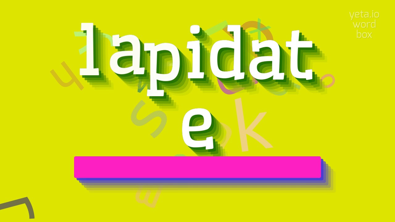 How to say "lapidate"! (High Quality Voices) - YouTube