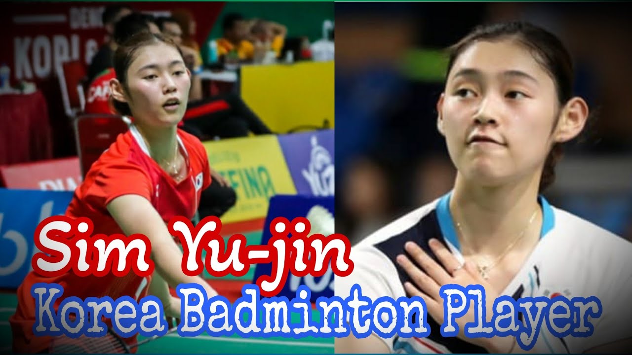 Biodata Sim Yu Jin Pemain Bulu Tangkis Cantik dari Korea Selatan - YouTube