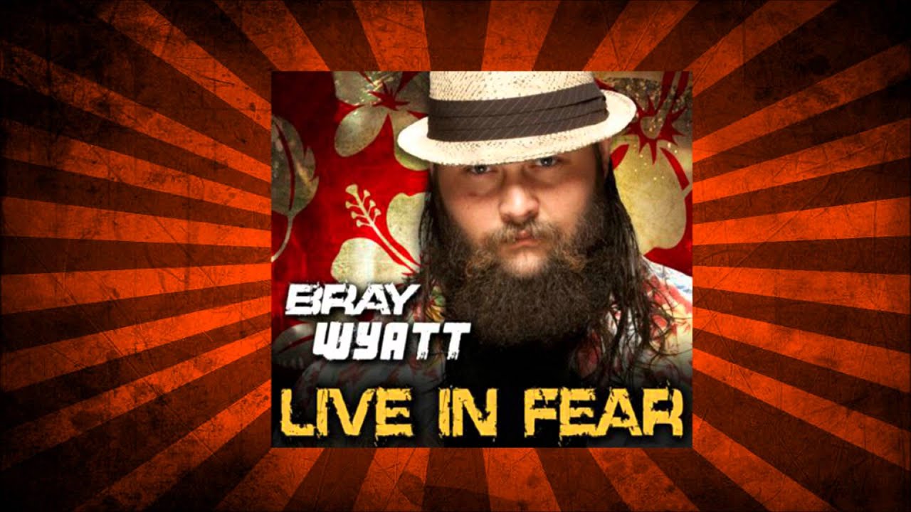 WWE Bray Wyatt Live In Fear Theme Song - YouTube