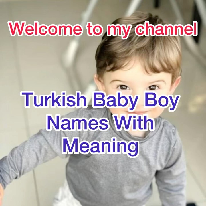 Turkish Baby Boy Names With Meaning - YouTube