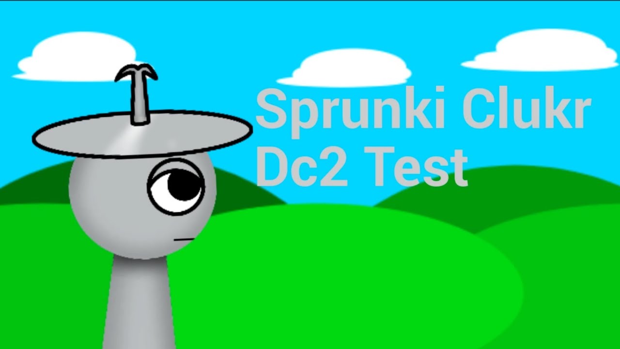 Sprunki Clukr Dc2 Test🥁 - YouTube