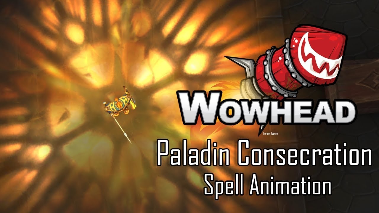 Paladin Consecration Spell Animation - Patch 8.1.0 - YouTube