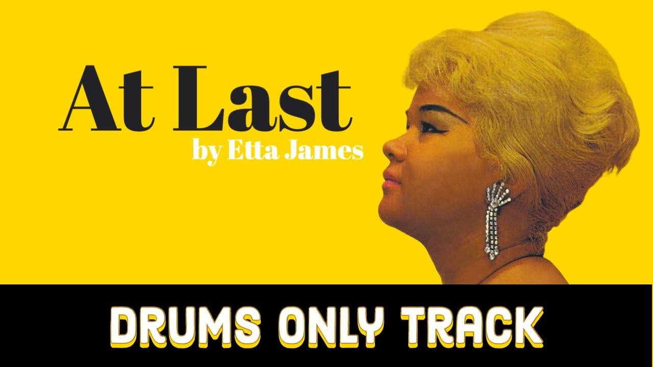 At Last by Etta James – DRUMS ONLY Backing Track - YouTube