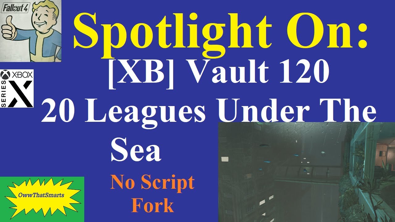 Fallout 4 (mods) - Spotlight On: [XB] Vault 120 - 20 Leagues Under The ...