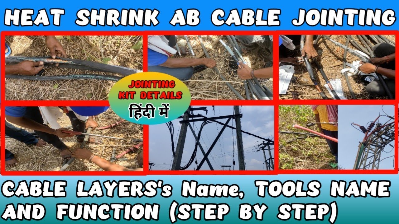 CABLE JOINTING। STRAIGHT THROUGH JOINT।END TERMINATION OF CABLE।AB ...