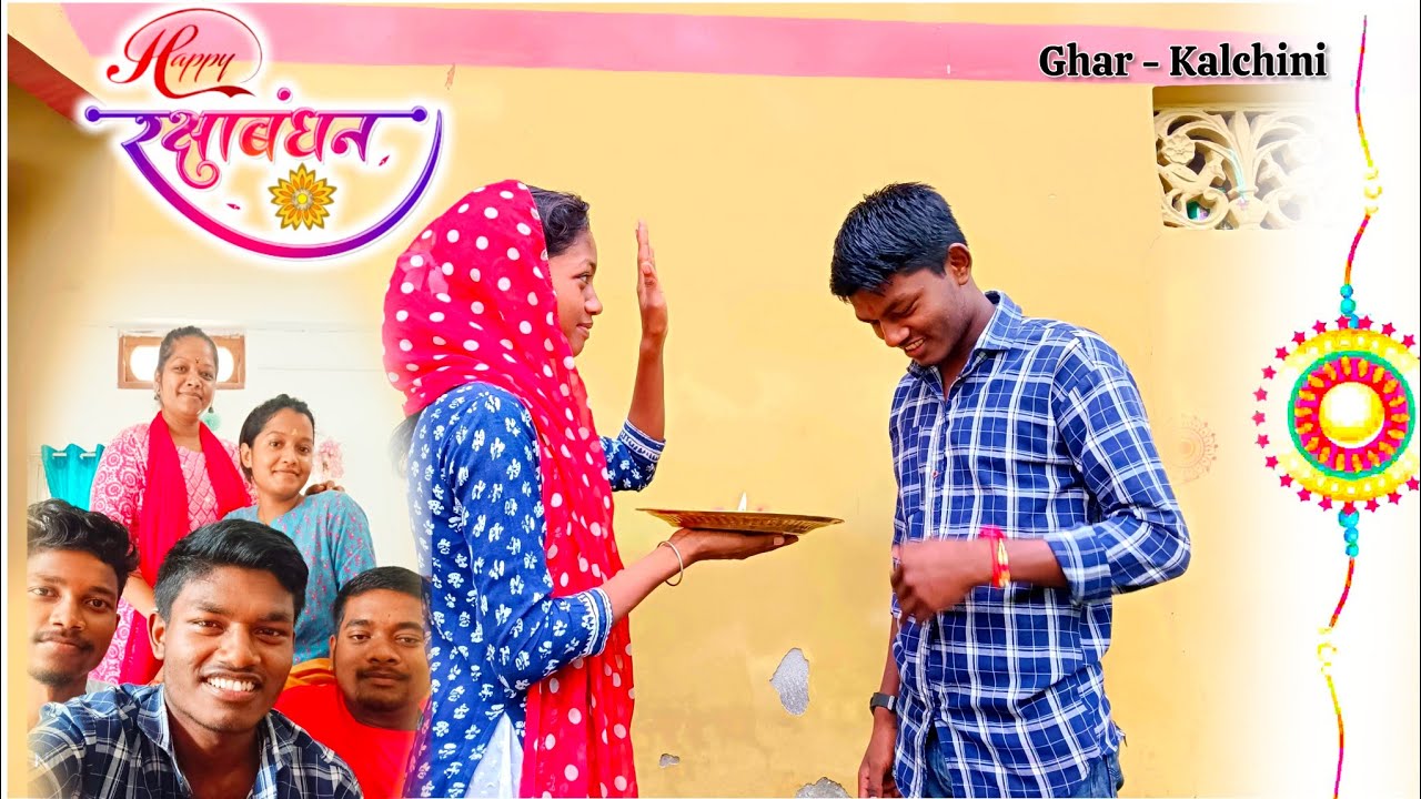 Happy Rakshabandhan 🥰 Special Sadri Vlog / Bhai Bahen ka Rakshabandhan ...