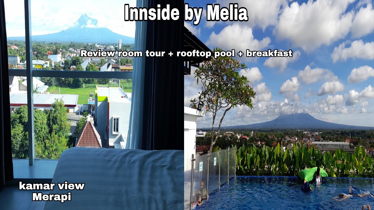 rekomendasi hotel jogja view gunung merapi | review innside by melia ...