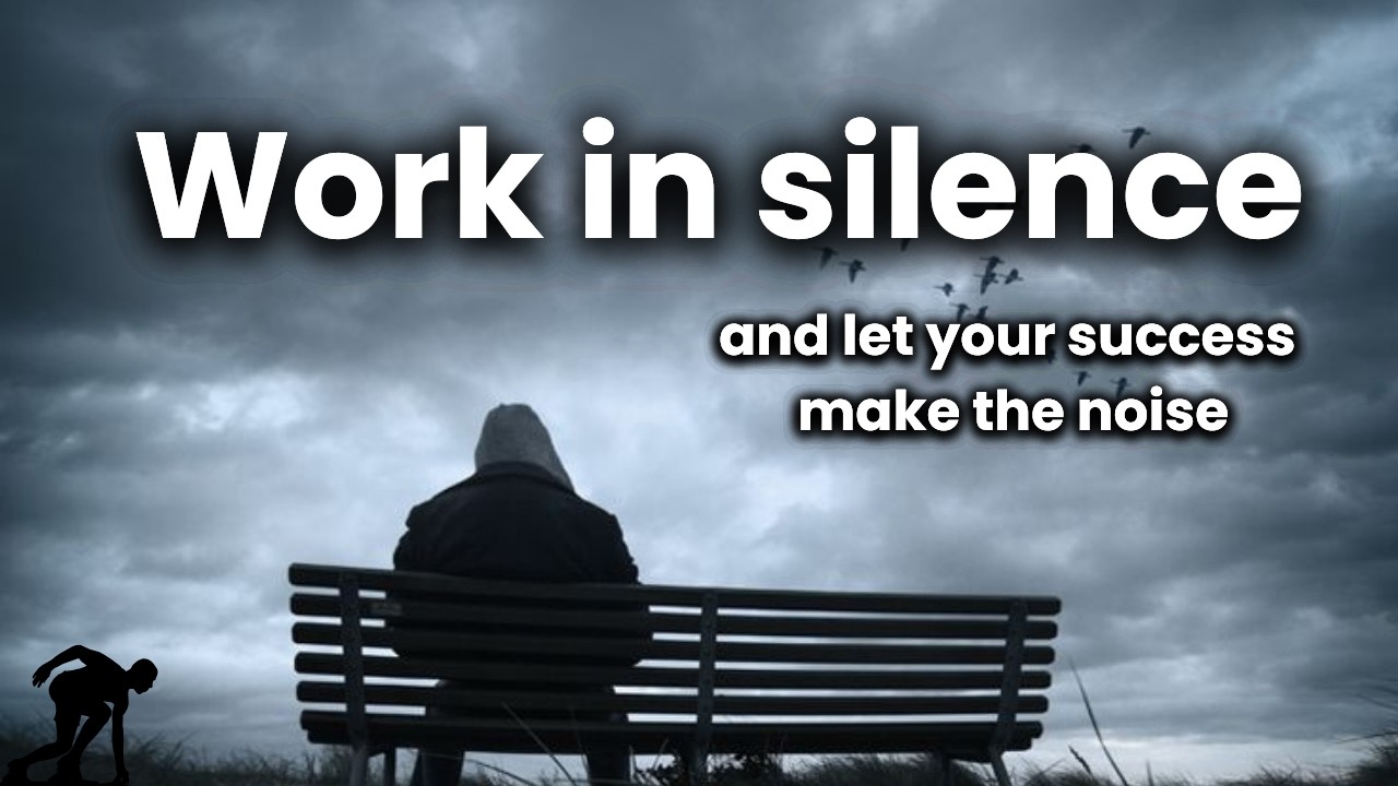 Work silently Work hard And make your success make noise🔥 (Video that ...