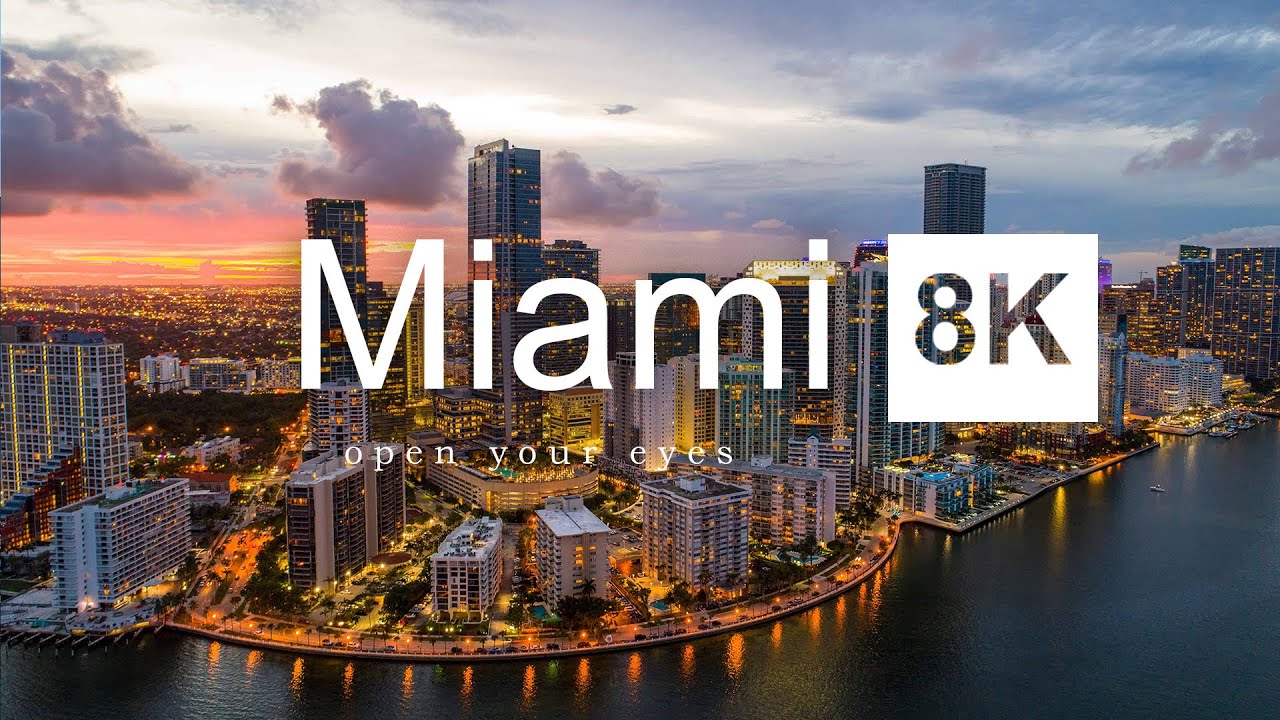 Miami, Known as the "Magic City" of USA | 8K ULTRA-HD HDR (60fps) - YouTube