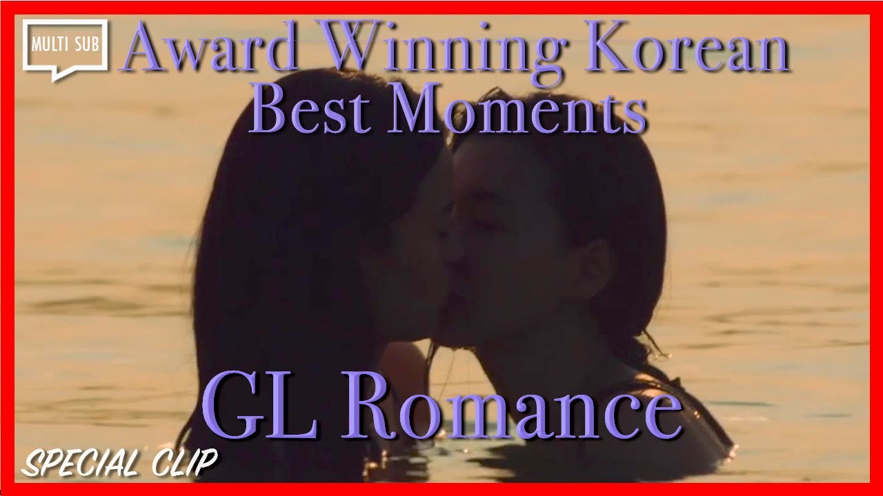 ENG SUB MULTI [Special Clip] Best GL Romance Moments | Award Winning Korean Queer Shorts - YouTube