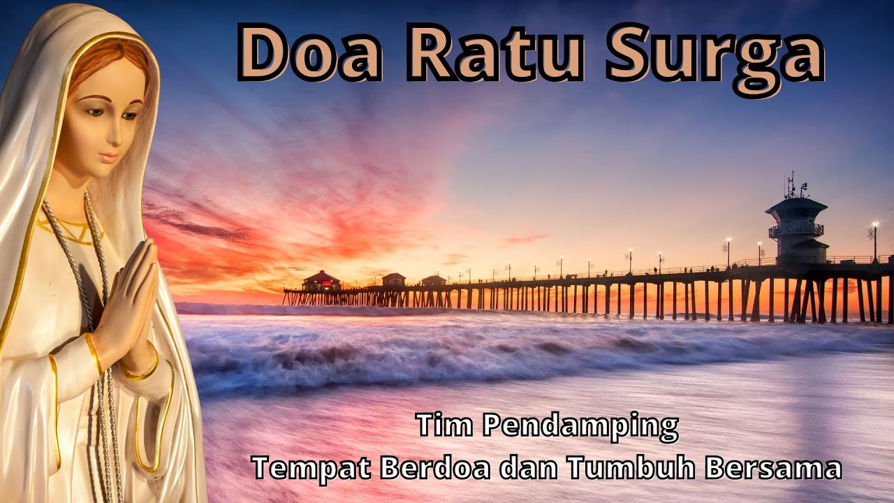 Doa Ratu Surga Katolik Jam 12 Siang | Kamis 27 April 2023 - YouTube