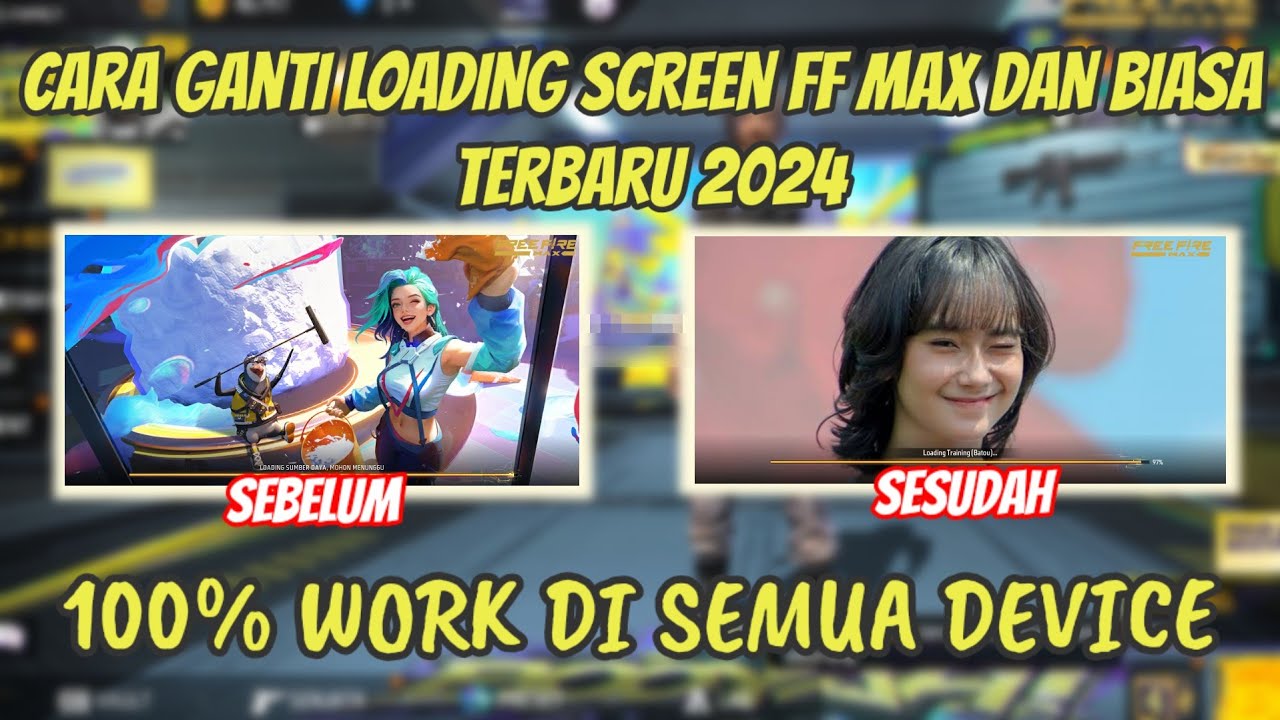 CARA GANTI LOADING SCREEN FF BIASA DAN FF MAX 2024 | CARA PASANG ...