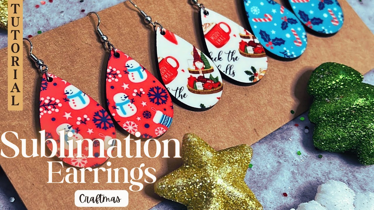 How To Make Sublimation Earrings: CRAFTMAS DAY 1 - YouTube