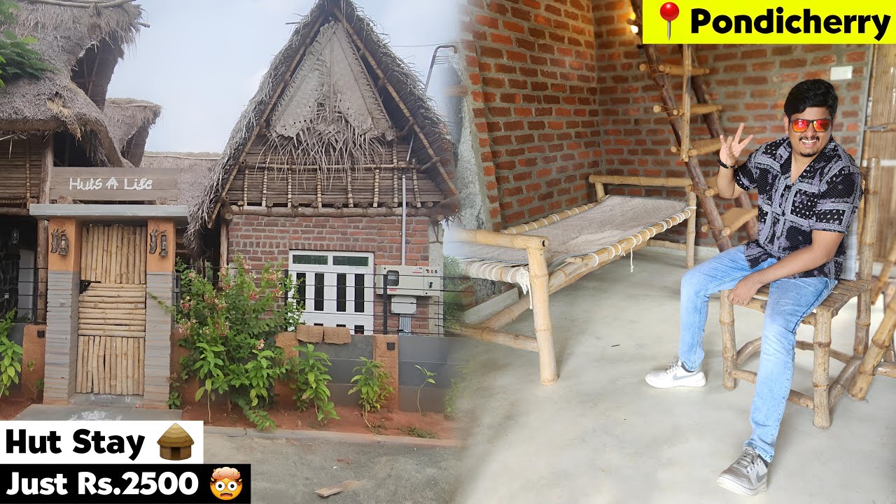 Hut Setup-ல Semma Stay 🛖 Pondicherry Villa - Huts Life Auroville 💥 ...
