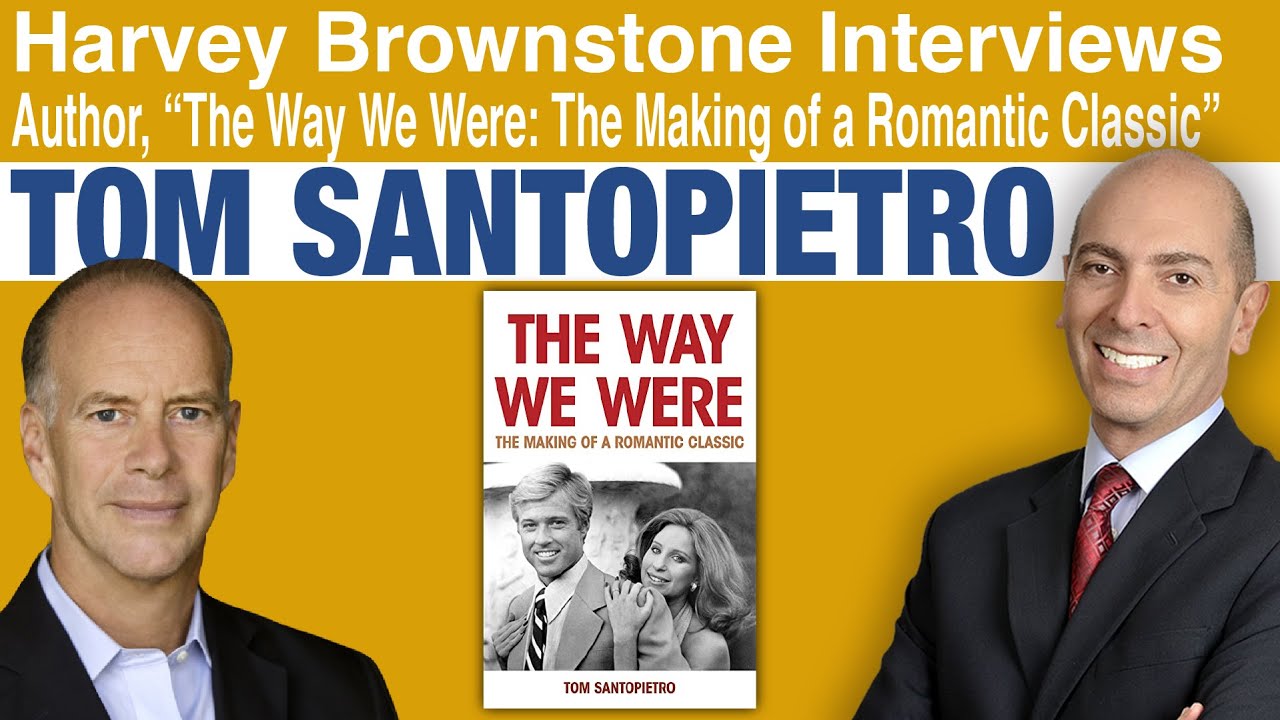 Harvey Brownstone with Tom Santopietro, Author, “The Way We Were: The ...
