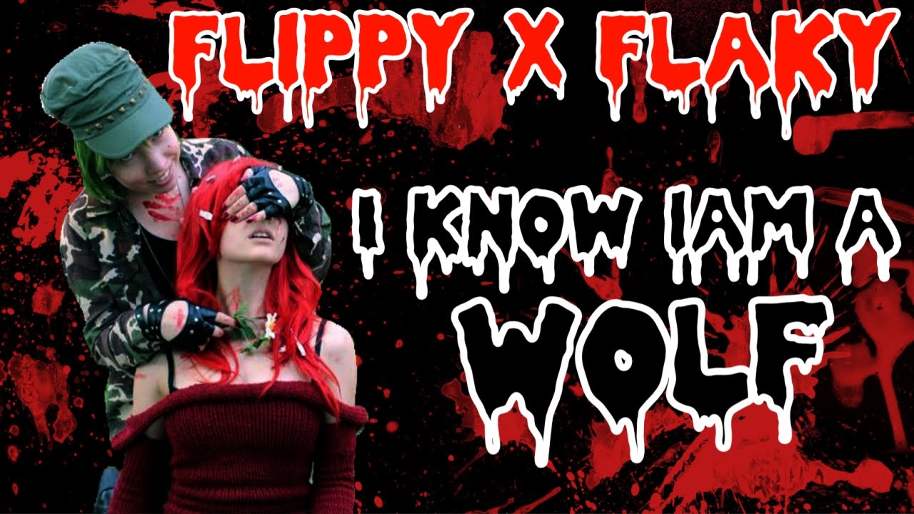 Happy Tree Friends - Flippy x Flaky - I know I'm a wolf - CMV - YouTube