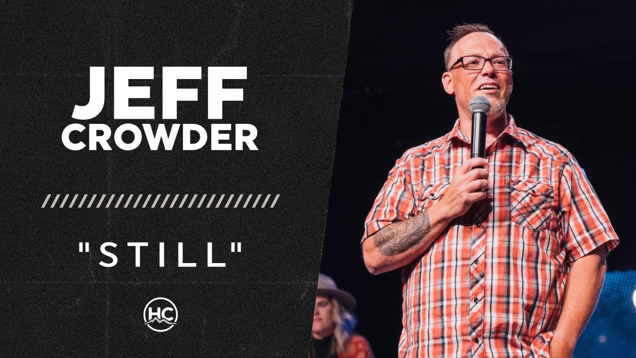Still - Jeff Crowder - YouTube
