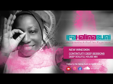 TOP SOULFUL HOUSE CLASSICS 🎶 - NEW WINESKIN - CONTINUITY DEEP SESSIONS ...