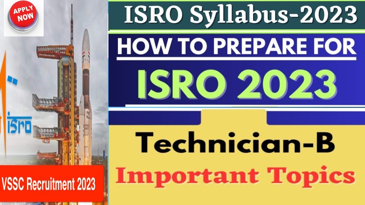 ISRO Technician -B Syllabus -2023 | How To Prepare For ISRO Exam - 2023 ...