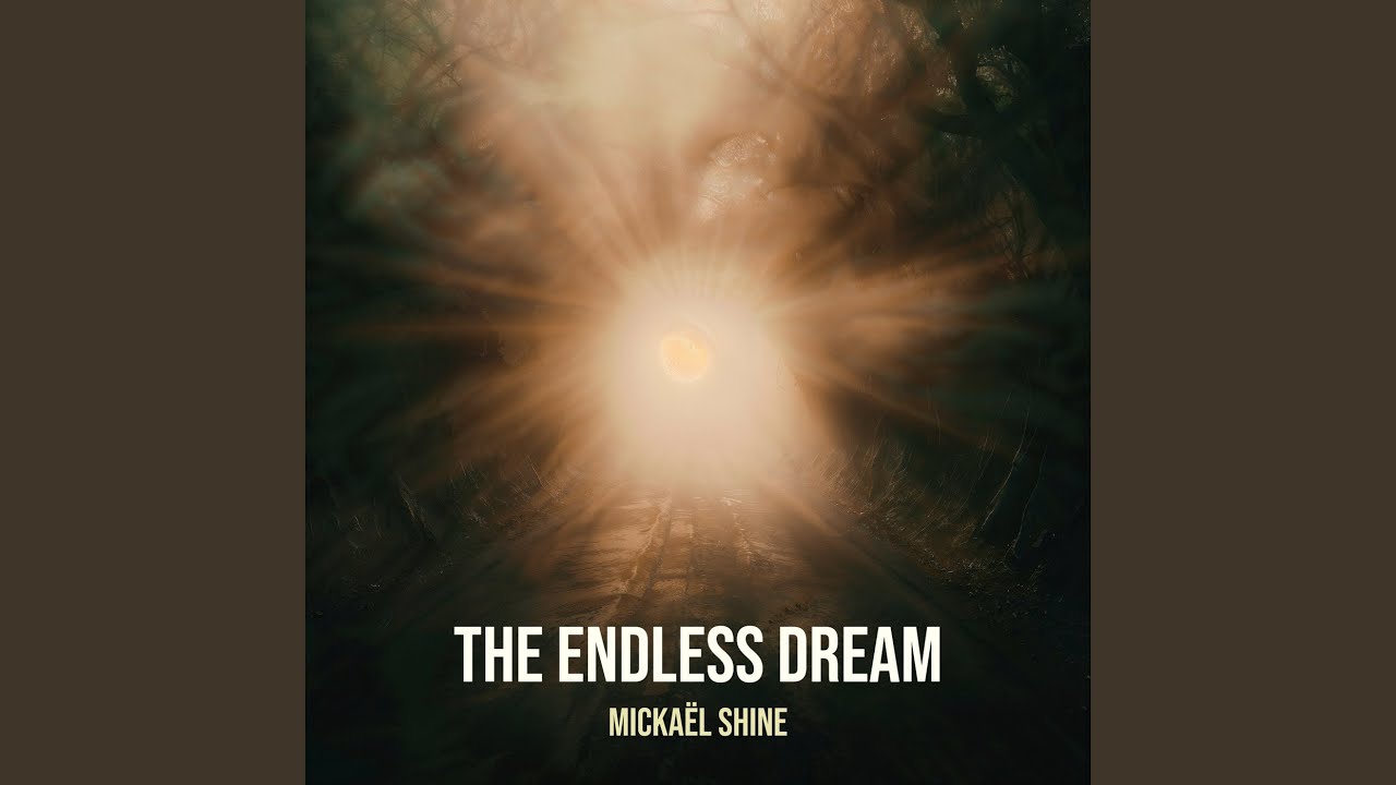The Endless Dream - YouTube