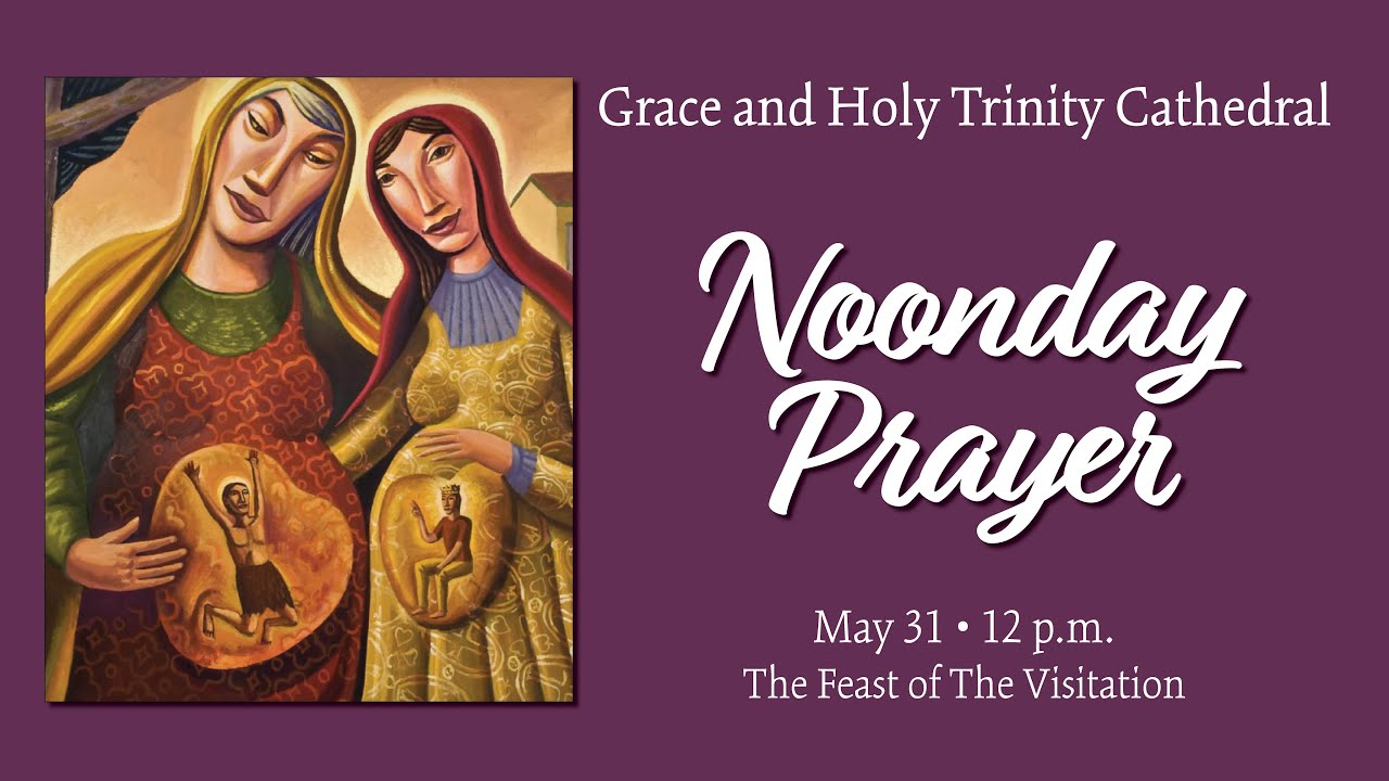 Noonday Prayer, May 31 - YouTube
