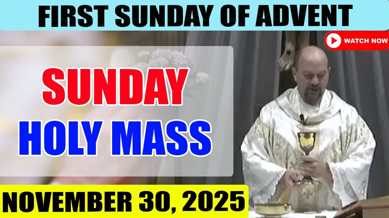 Catholic Mass Today | Daily TV Mass, Sunday November 30, 2025 - YouTube