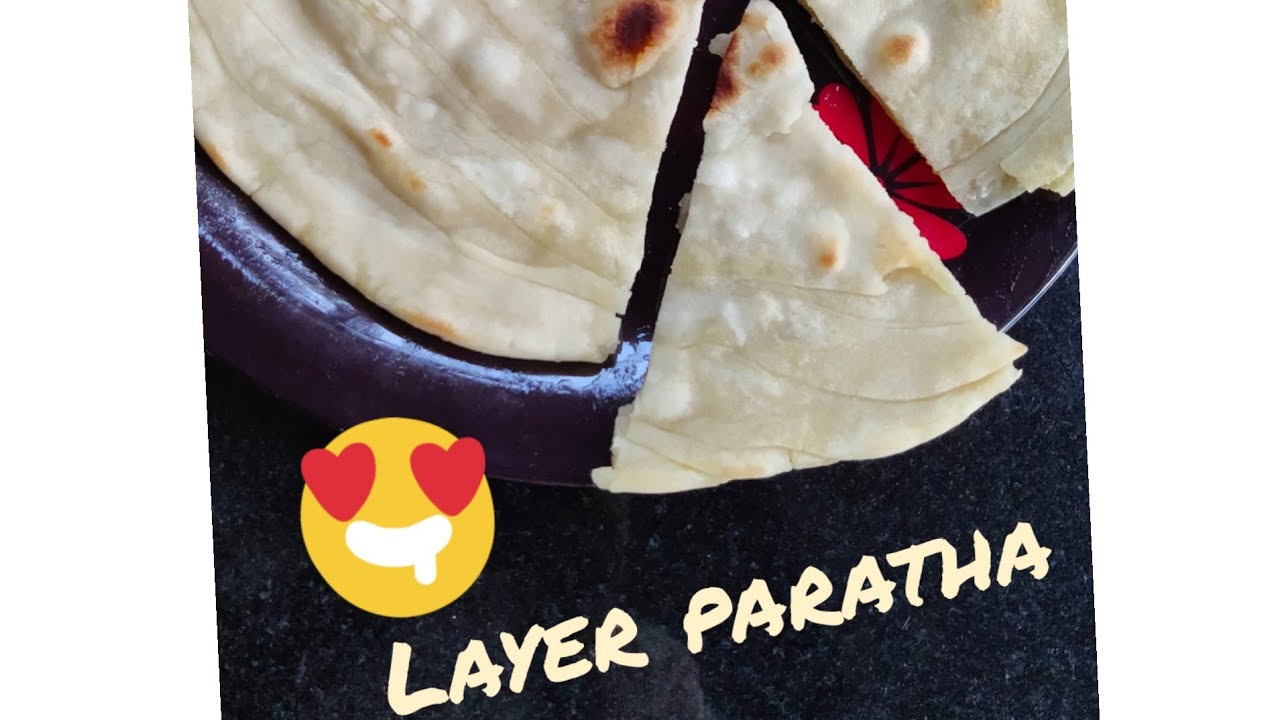 Layer Paratha Recipe - YouTube