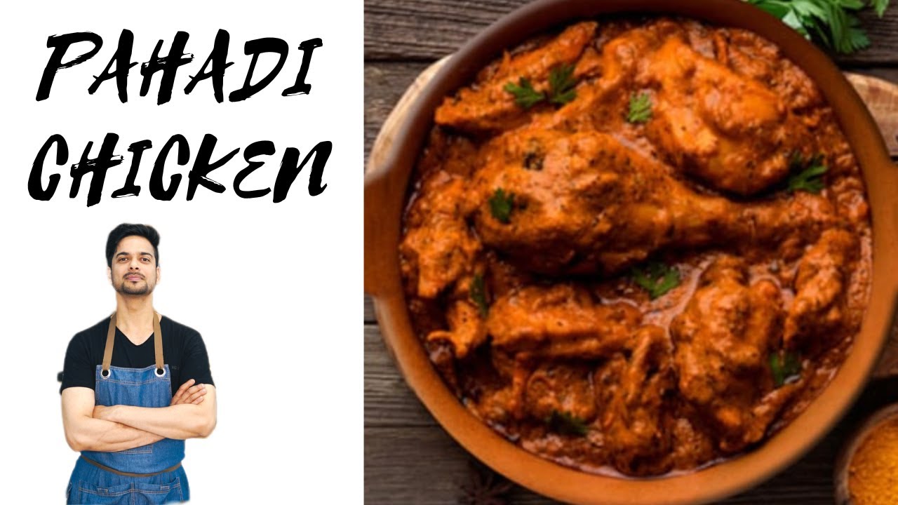 Pahadi chicken recipe | पहाड़ी चिकन | Pahado mai banne wala chicken ...