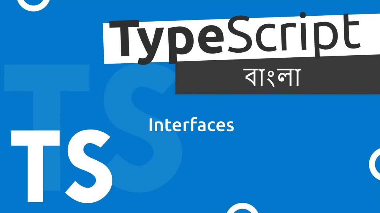 Typescript Interfaces Bangla Tutorial Youtube