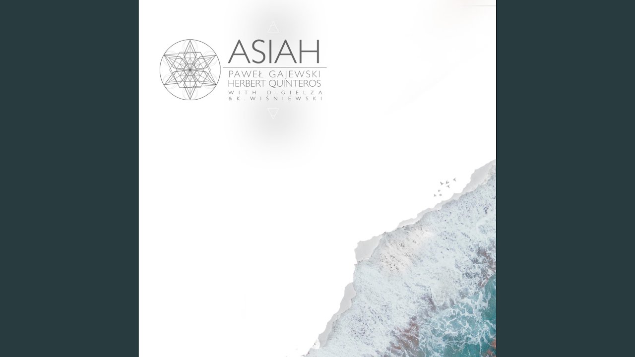 Asiah (feat. Herbert Quinteros) - YouTube