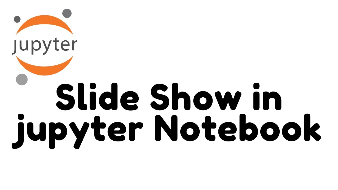 Slide Show in Jupyter Notebook - YouTube