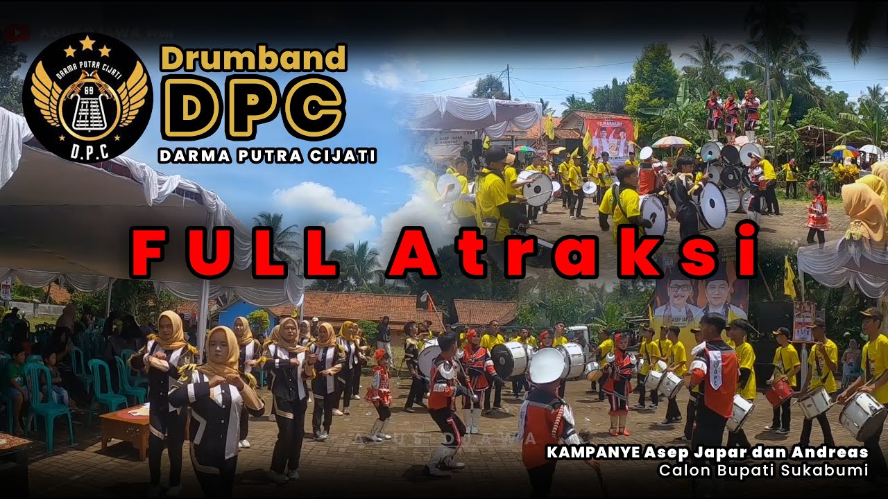 Full Drumband DPC Cijati Kampanye CaBup Sukabumi Asep Japar di Cijambu di WELL ken VIRALL - YouTube