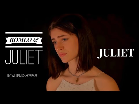 Shakespeare's Monologues || Romeo and Juliet  \