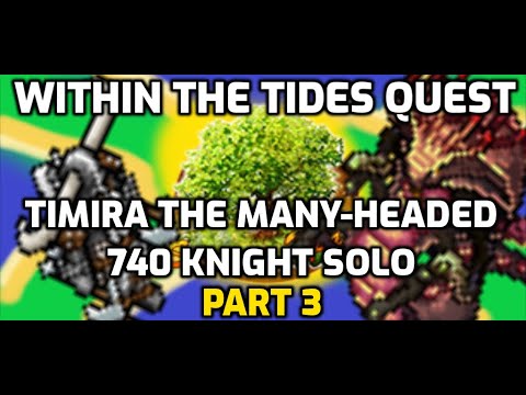 Within the Tides Quest - Timira the Many-Headed - 740 Knight Solo - YouTube