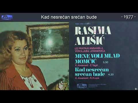 Rasima Alisic - Kad nesrecan srecan bude - (Audio 1977)