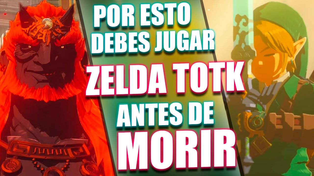 Por ESTE MOTIVO debes jugar Zelda TOTK antes de MORIR! - YouTube