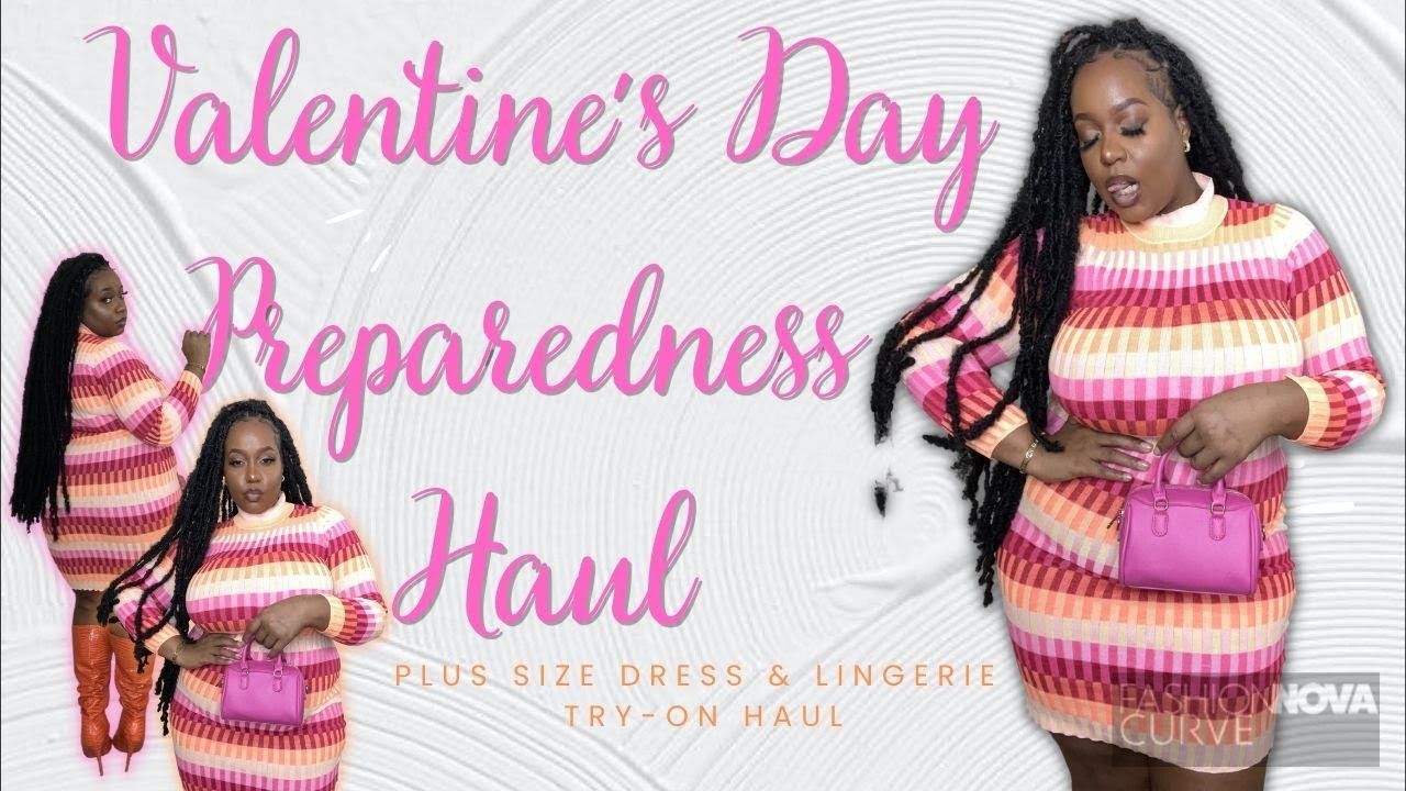 HAUL| Valentine's Day Preparedness | FashionNova Curve Dresses & Spicy ...